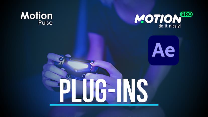 Los Plug-ins que más usamos para animar - Blog | MotionPulse